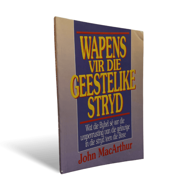 Wapens vir die geestelike stryd – The Berean Bookstore