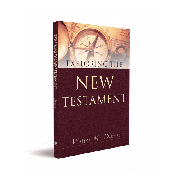 Exploring The New Testament – The Berean Bookstore
